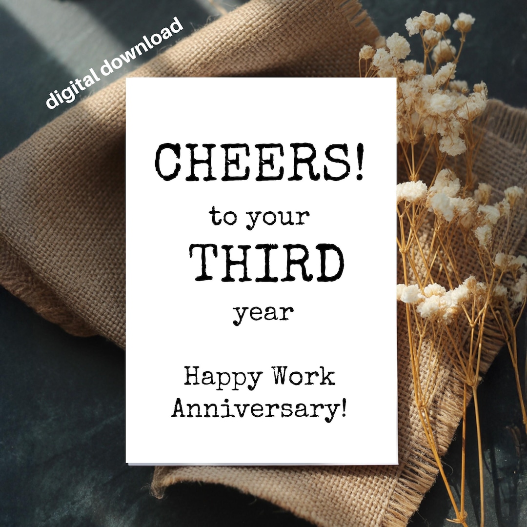 Printable Third Work Anniversary Card: 4x6 Instant Download - Etsy
