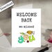 4x6, WELCOME BACK, Card, PRINTABLE, for Coworker, Boss, Back to School ...