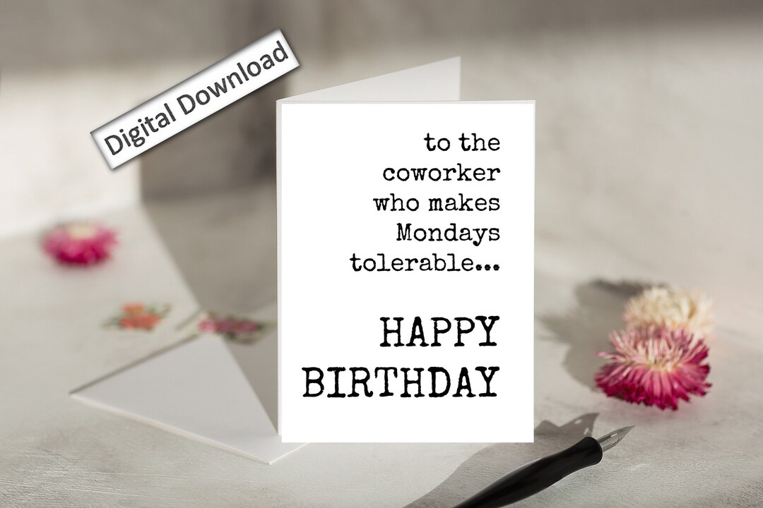 4x6 Coworker BIRTHDAY Card, Printable, Funny, Sarcastic, Sassy, Cheeky ...