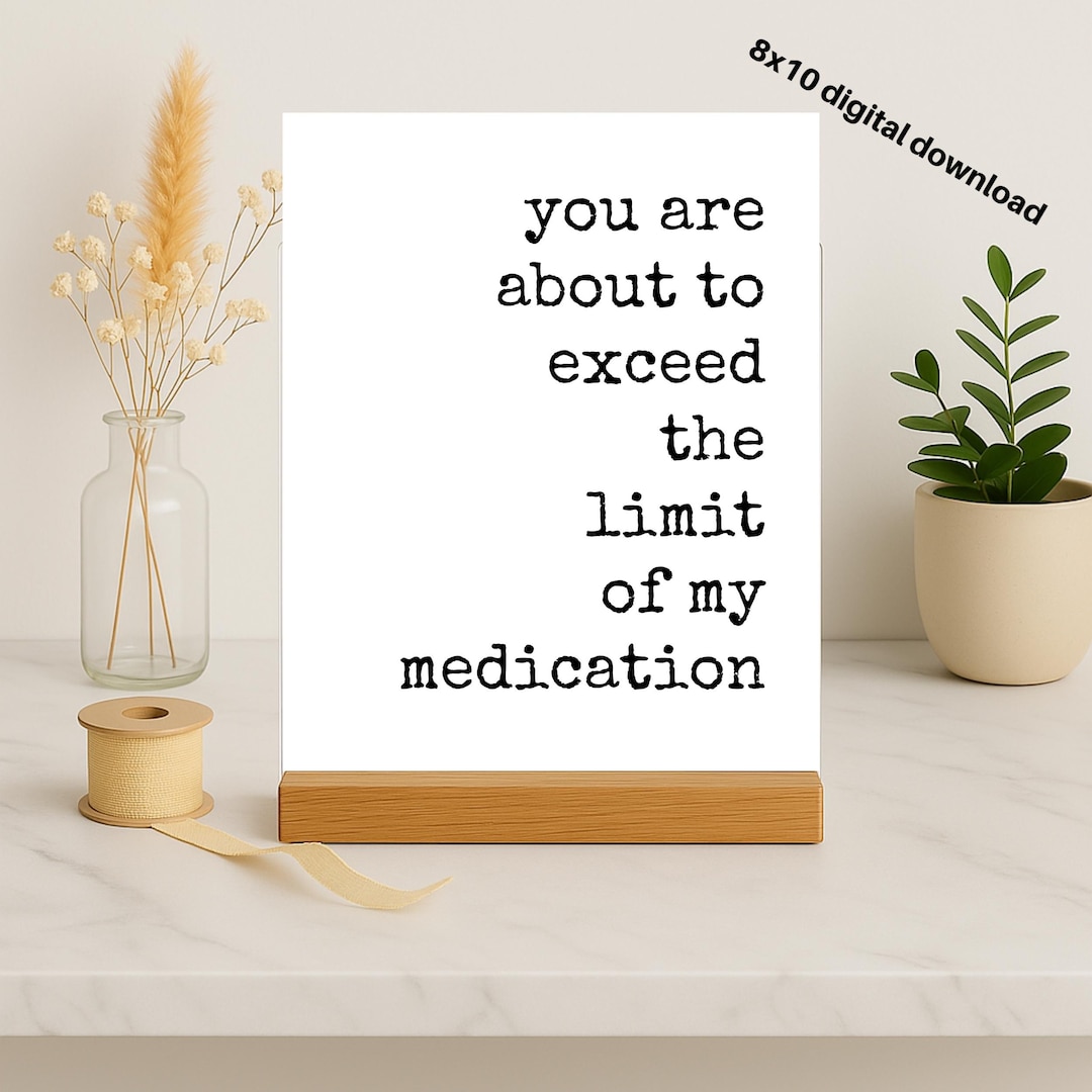 Funny Medication Limit Printable: Sarcastic Office Decor (8x10 Digital ...