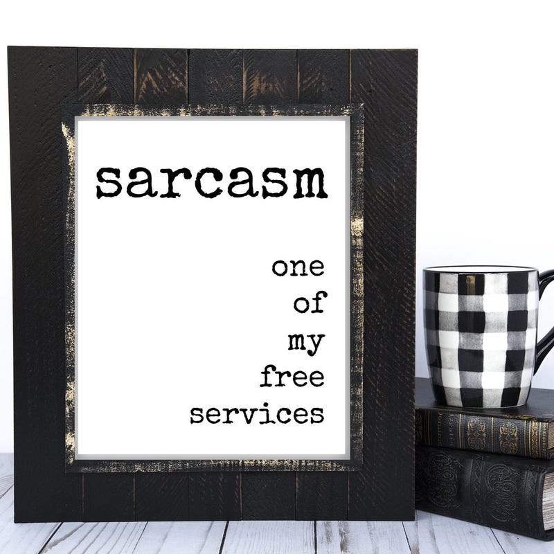 Sarcastic Signs - Etsy