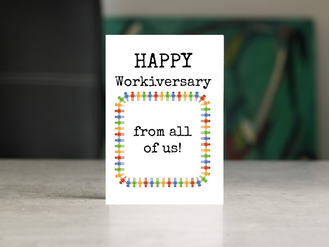 4x6, Work ANNIVERSARY Card, Printable, Happy Workiversary ,from All of ...