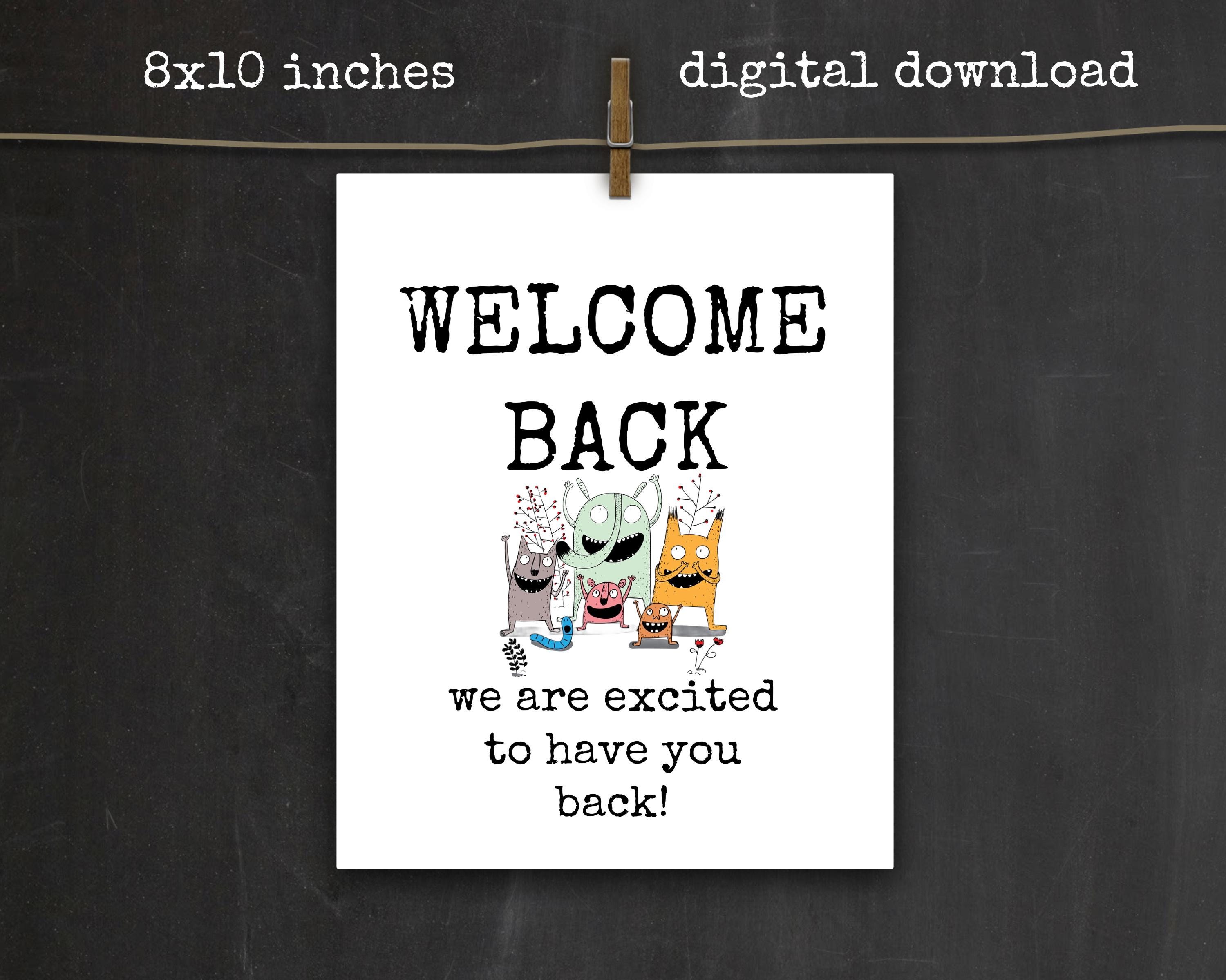 Welcome Back Sign: Funny, Excited (8x10 Printable) - Etsy