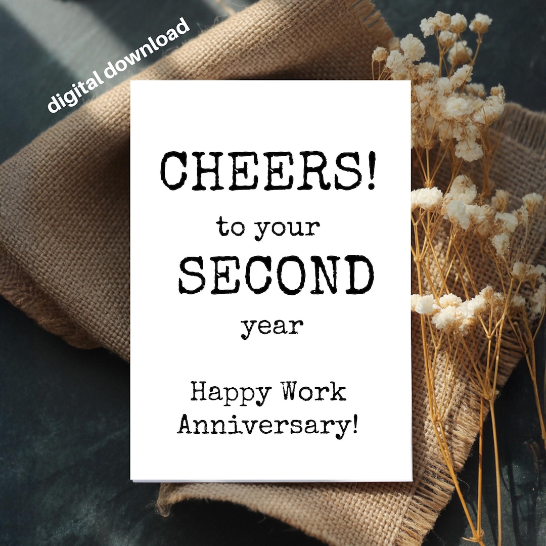 Printable Second Work Anniversary Card: 4x6 Instant Download - Etsy