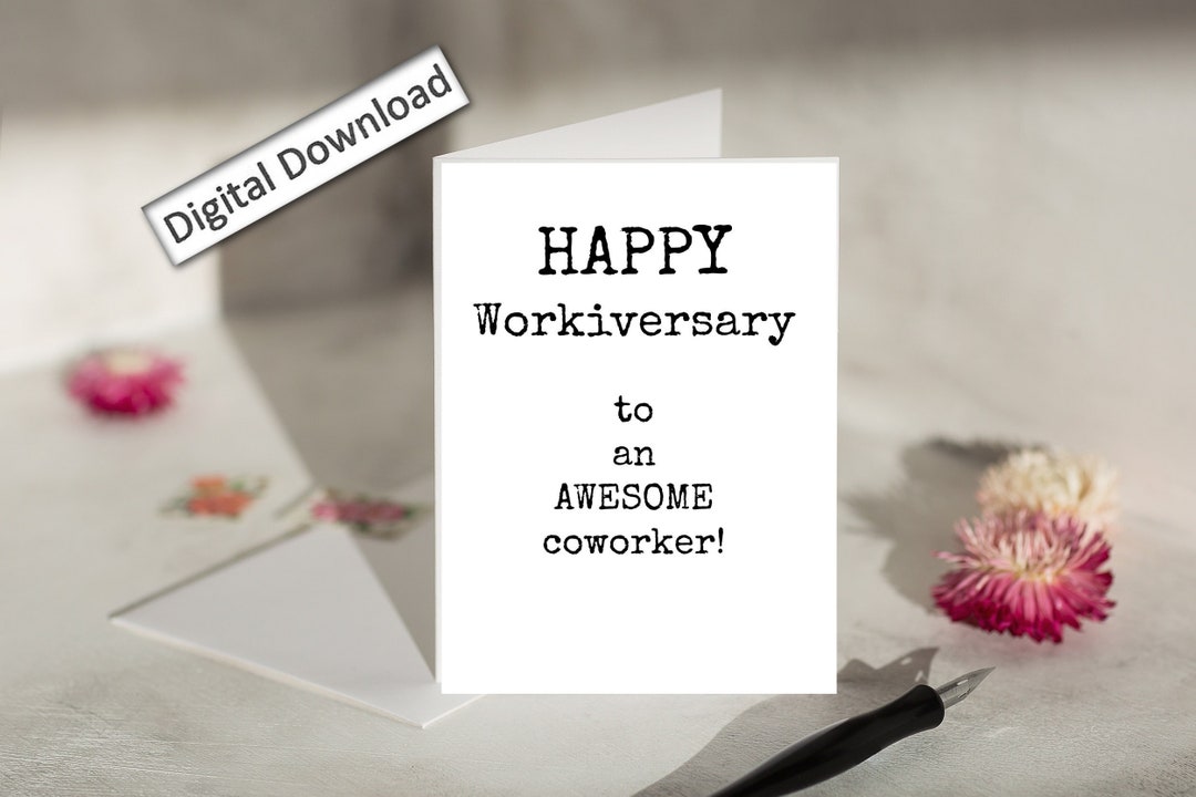 4x6, WORKIVERSARY Card, Printable, Happy Work Anniversary, Funny, Job ...
