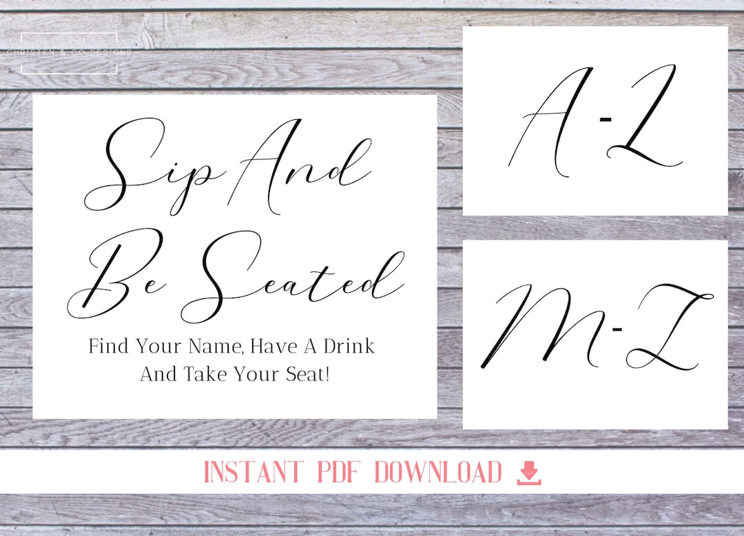 Sip and Be Seated Sign Printable | Wedding Sign • Instant Download - Etsy