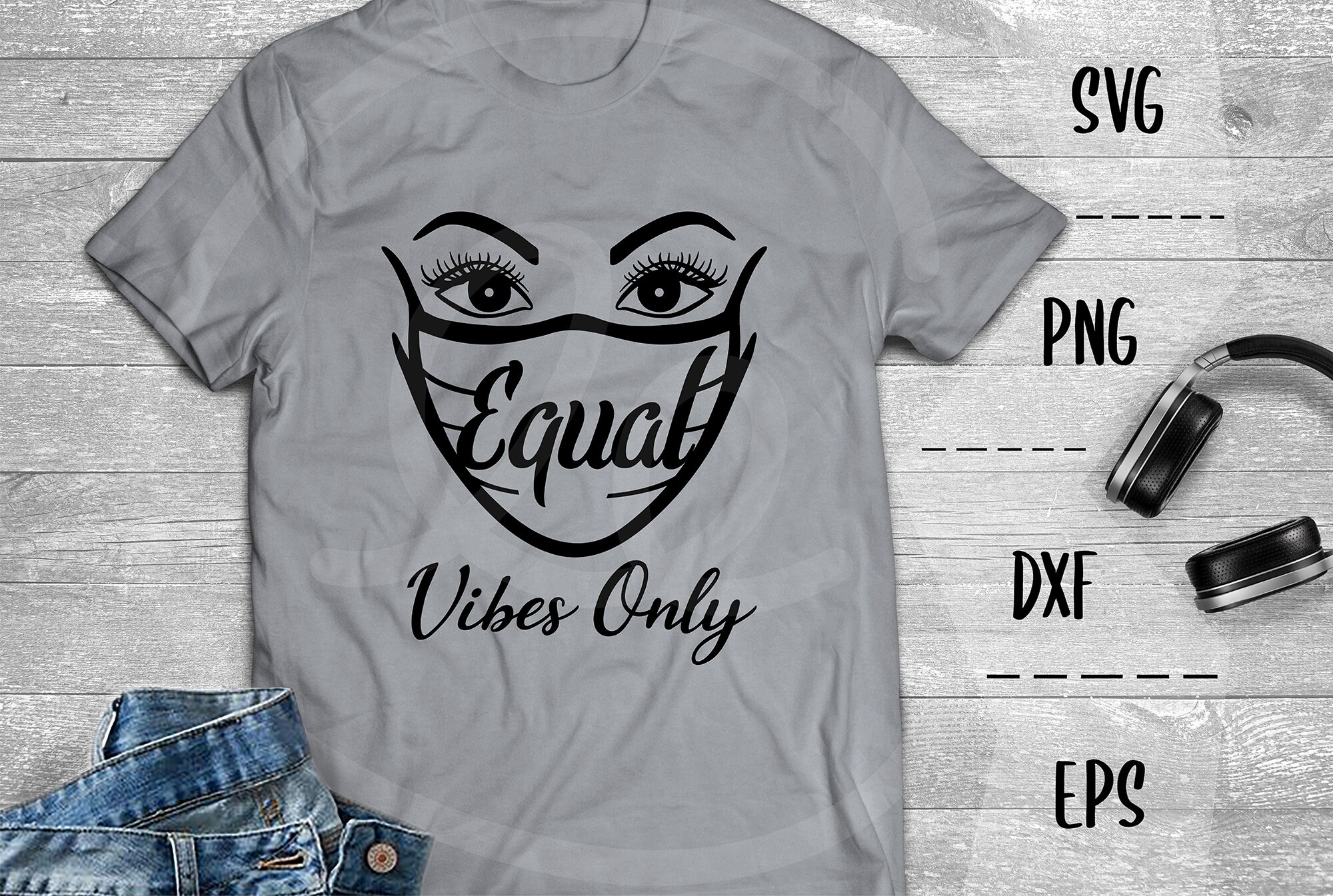 Equality SVG, Equal Vibes Only, Equal Rights, Good Vibes PNG Eps DXF ...