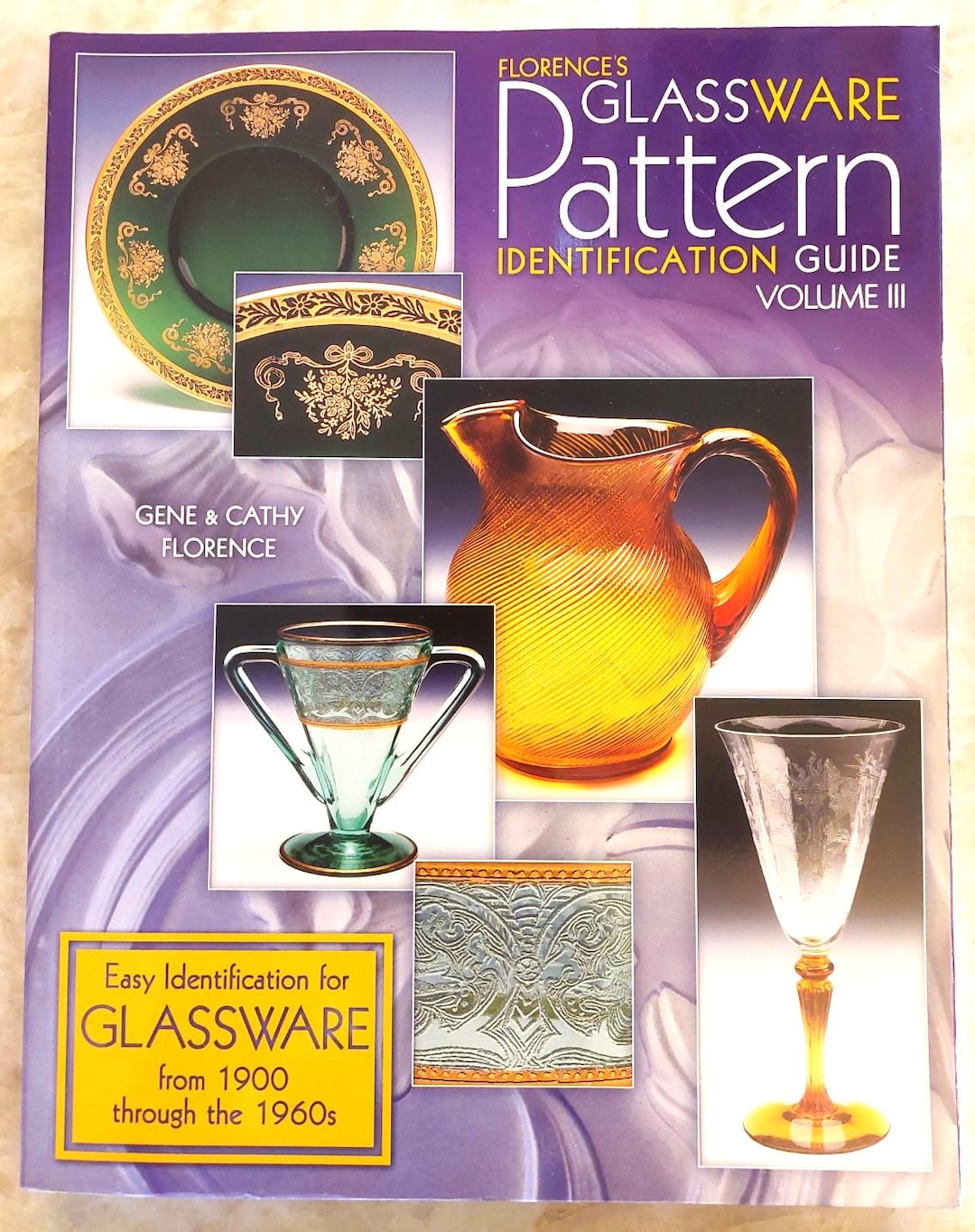 Florence's GLASSWARE IDENTIFICATION GUIDE Book Features Vintage Glass ...