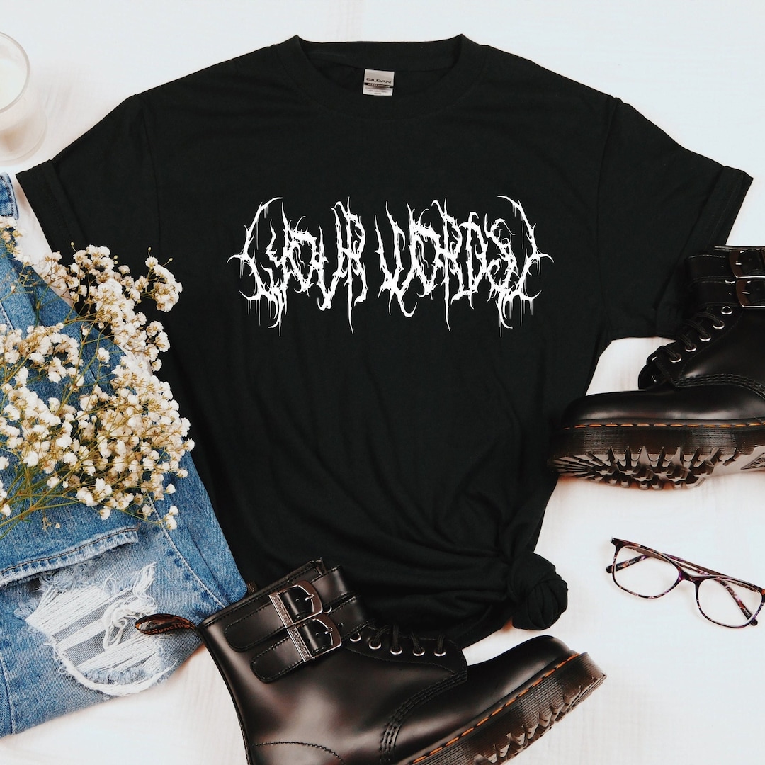 Custom Metal Font Shirt: Heavy Metal Goth Style Clothing - Etsy