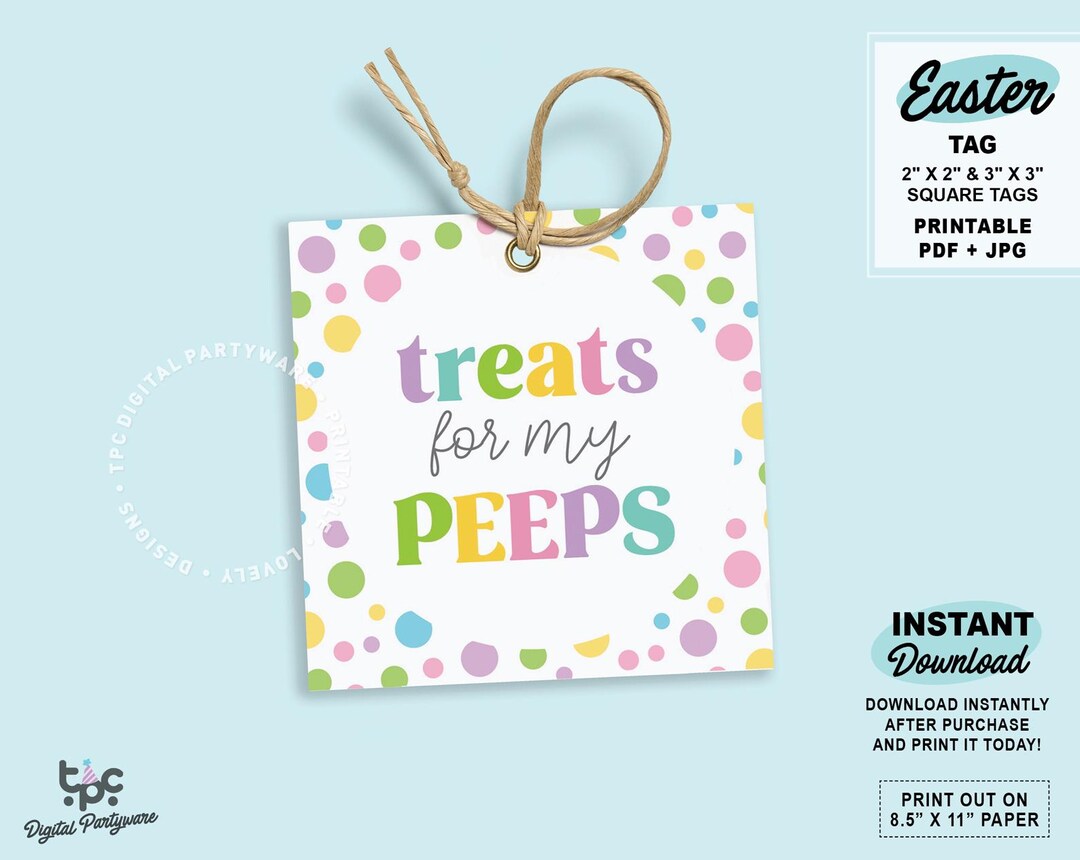 Treats for My Peeps TAG Printable | 2" and 3" Happy Easter Cookie Tag ...