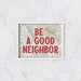 Thank You for Being My Neighbor Neighbor Neighbor Gift Mr. Rogers Art ...