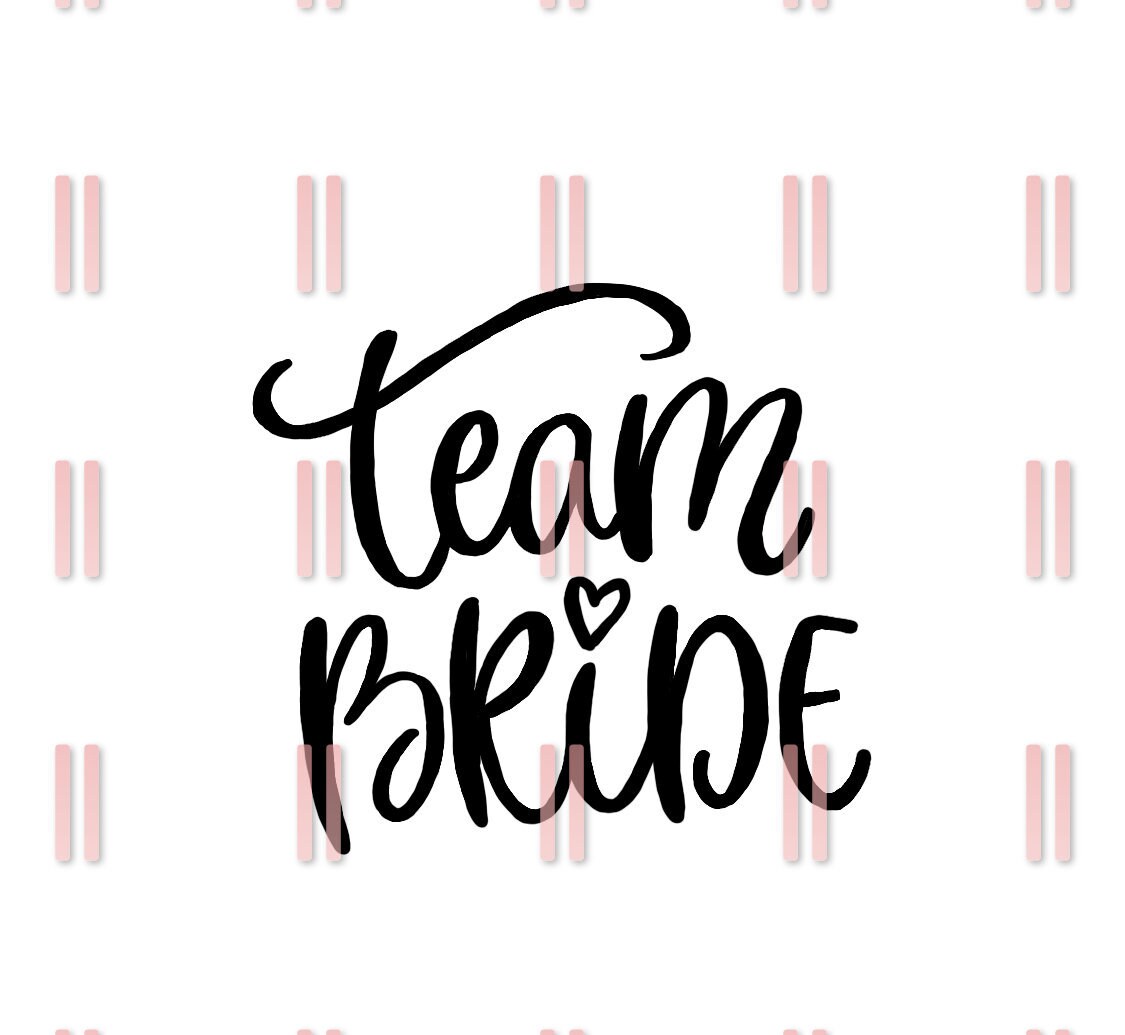 Team Bride SVG | PNG | DXF - Etsy