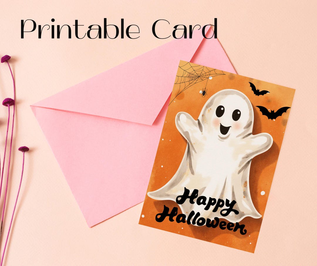 Printable Halloween Card, Happy Halloween Card, Halloween Ghost Card ...