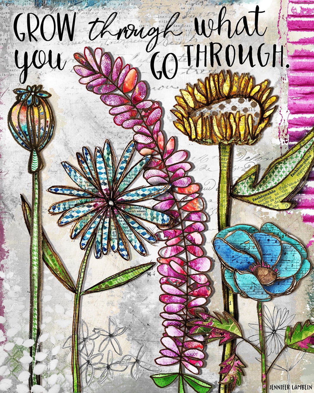 Grow Through What You Go Through Art Print - Rustic Pretty Wildflower ...