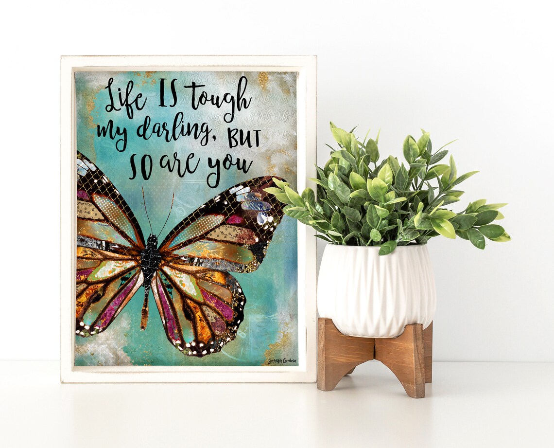 Life is Tough Butterfly Art Print Rustic Woodland Boho Wall - Etsy