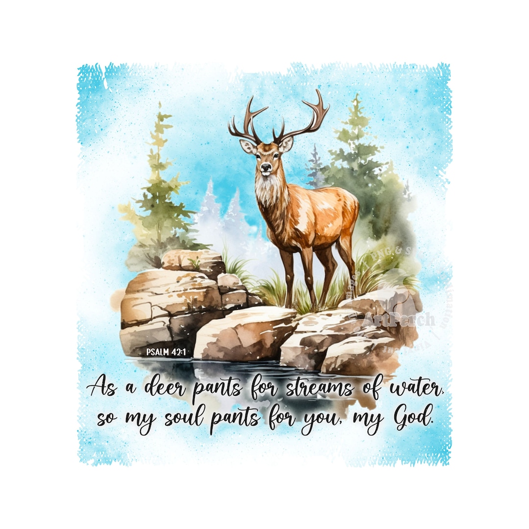 Scripture PNG, Christian Shirt Design, as a Deer Pants Png, Bible Verse ...