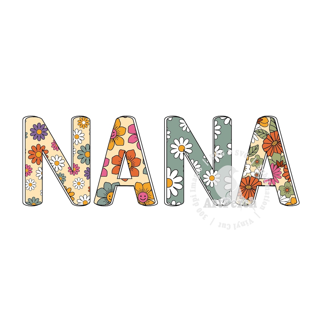 Retro Nana PNG, Floral Nana Shirt Design, Mother Day PNG, Nana PNG ...