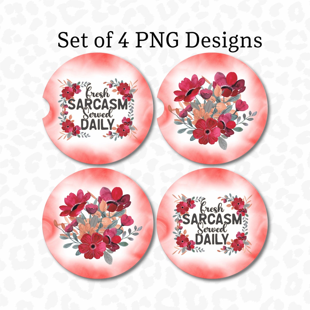 Round Coaster PNG, Sarcasm Car Coaster PNG, Set of 4 Pngs, Funny Car ...