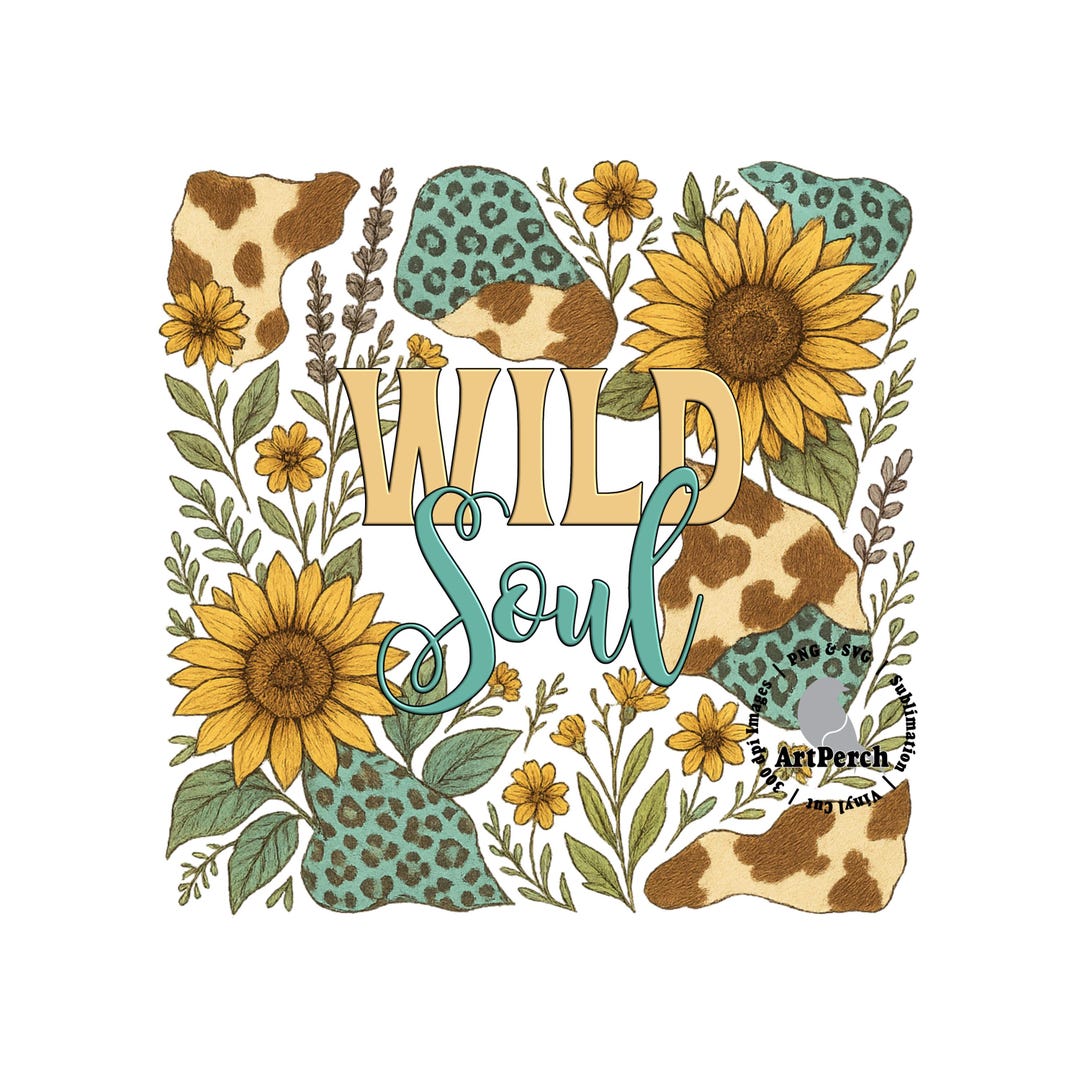Wild Soul Png, Boho Western Png, Boho Shirt Design, Sunflowers, Cowhide ...