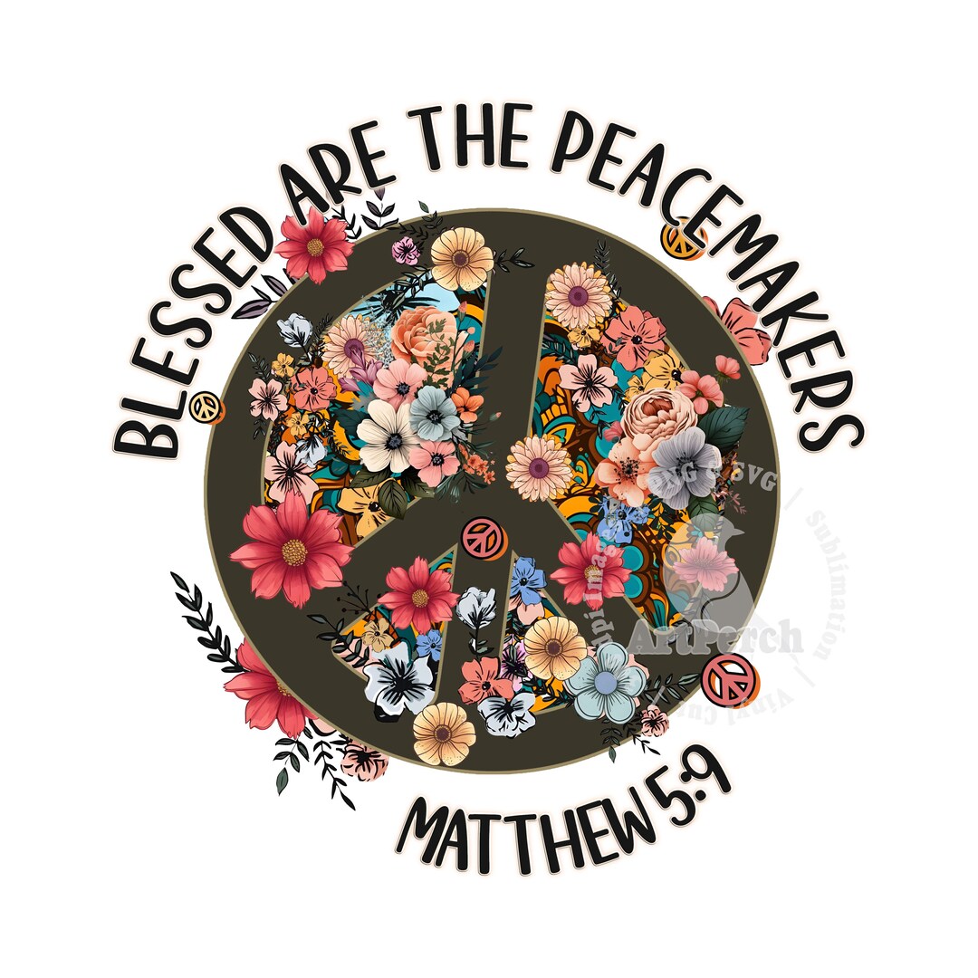 Scripture Shirt Design, Blessed Are the Peacemakers, Christian PNG ...