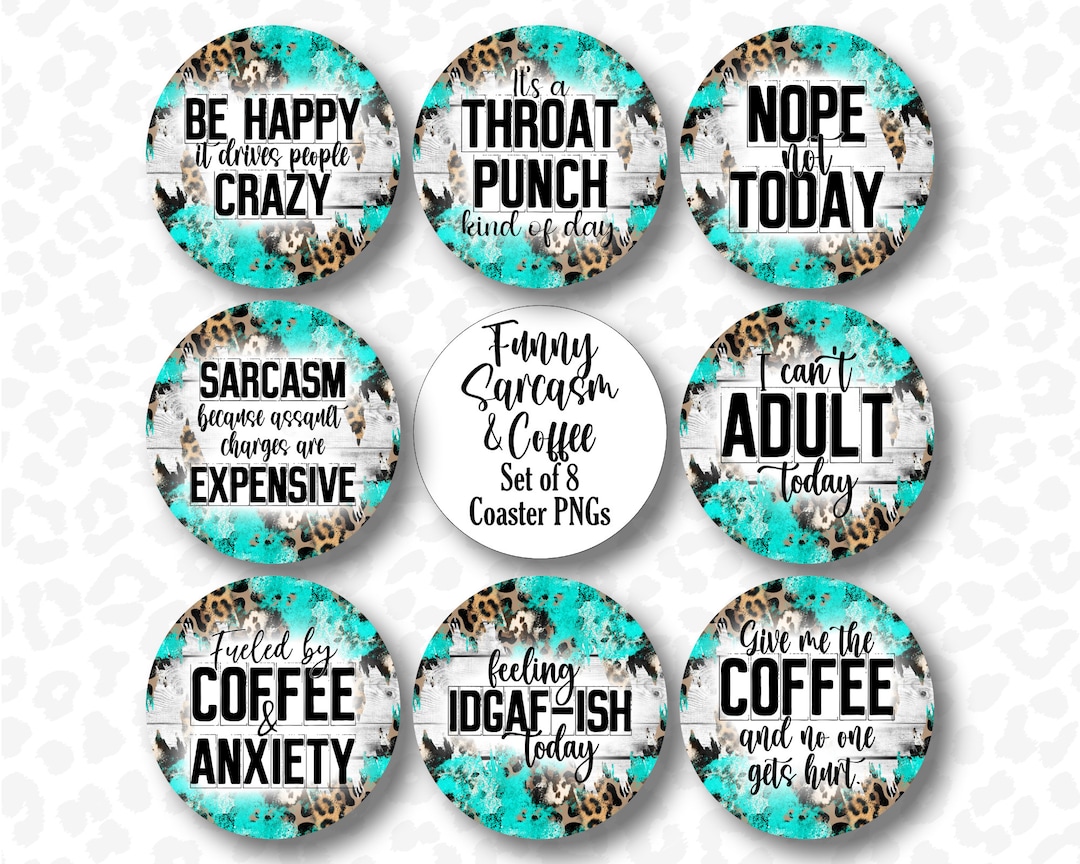 Funny Coaster PNG, Button Pin PNG, Set of 8 Sublimation Designs ...