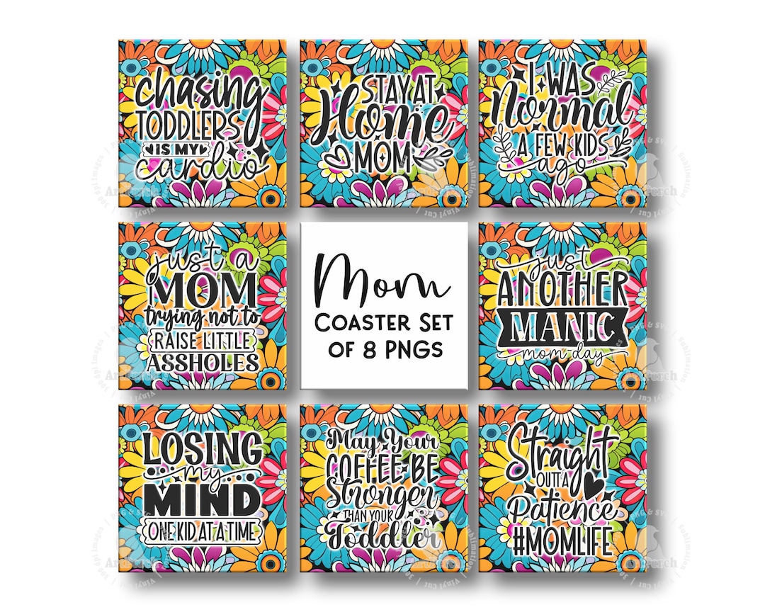 Funny Mom Coaster PNG, Square Coaster PNG, Mom Coaster PNG, Bundle of 8 ...