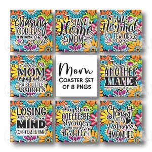 Funny Mom Coaster PNG, Square Coaster PNG, Mom Coaster PNG, Bundle of 8 ...