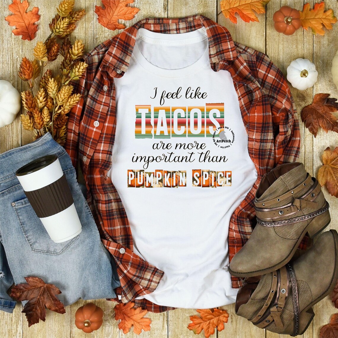 Funny Fall PNG, Tacos Are More Important Than Pumpkin Spice, Taco Shirt ...