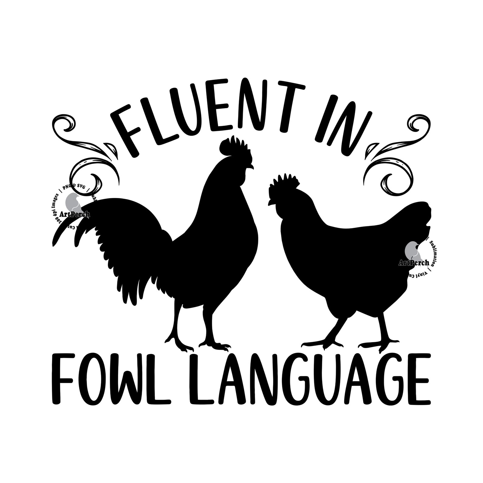 Fowl Language PNG, Chicken PNG, Rooster PNG, Farm Shirt Design ...