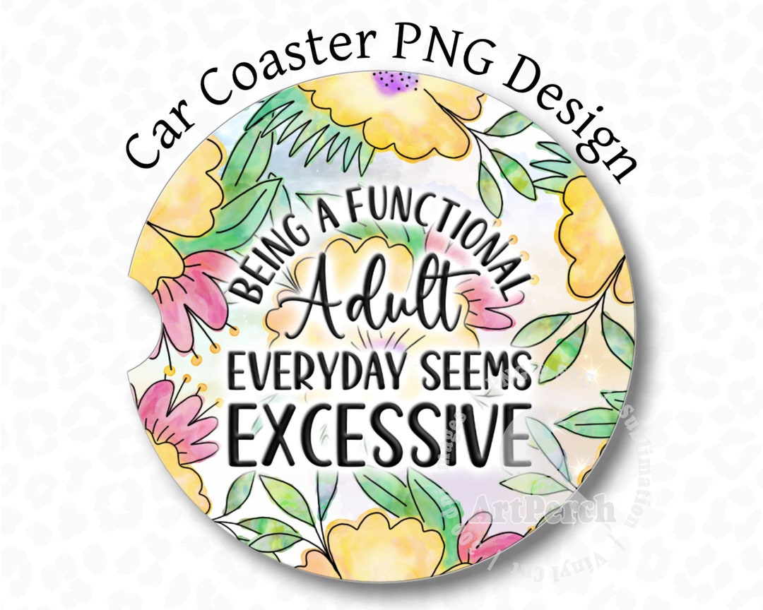 Funny Adult Coaster PNG, Funny Car Coaster PNG, Sarcastic Coaster PNG ...