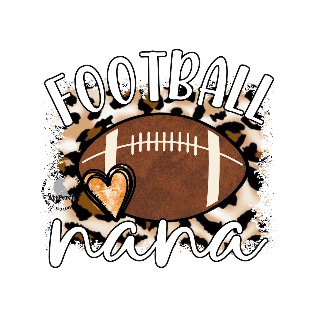 Football Nana PNG, Nana Shirt Design, White Lettering, Leopard Print ...