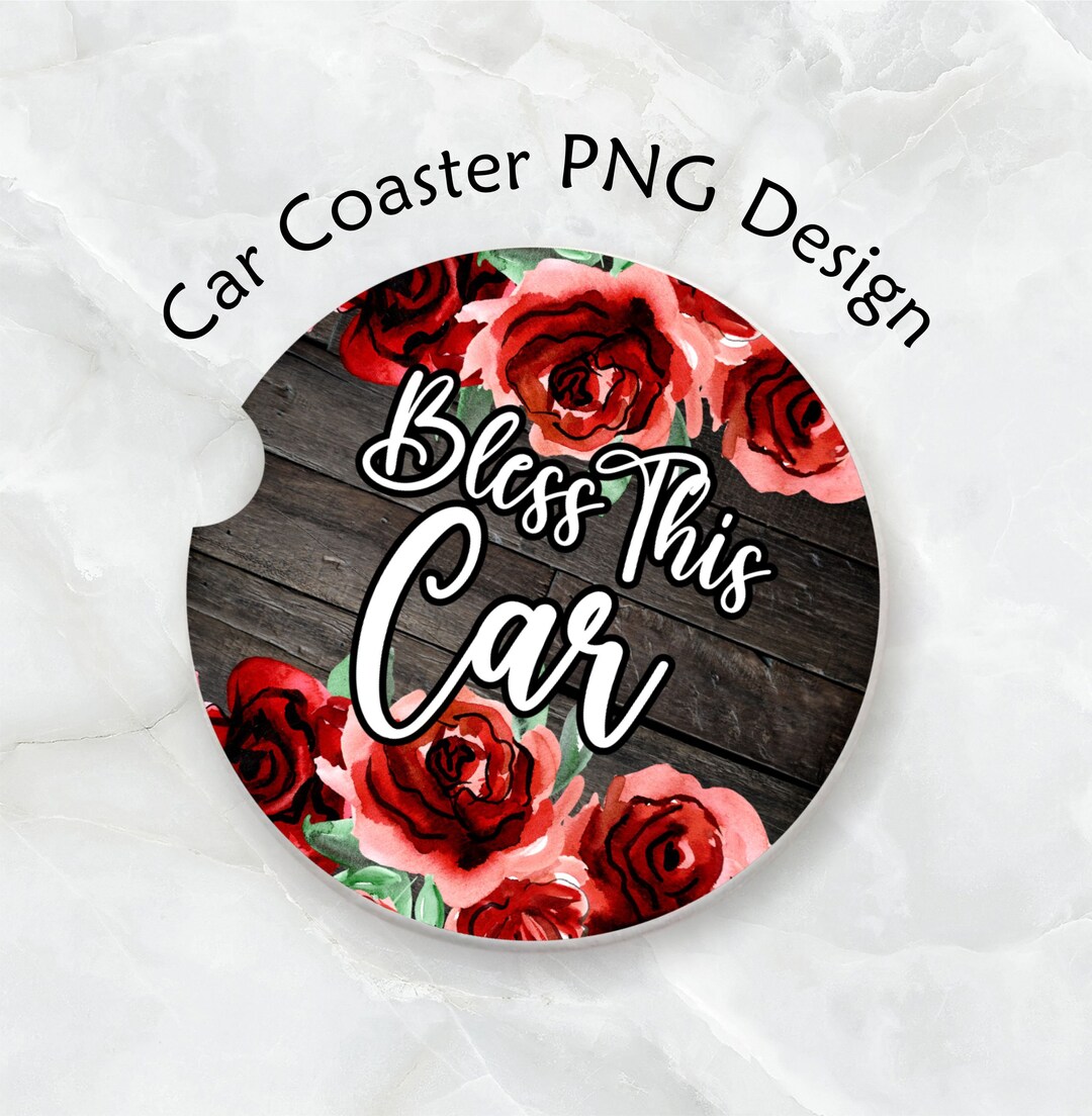 Bless This Car Car Coaster PNG Sublimation Design by Artperch - Etsy