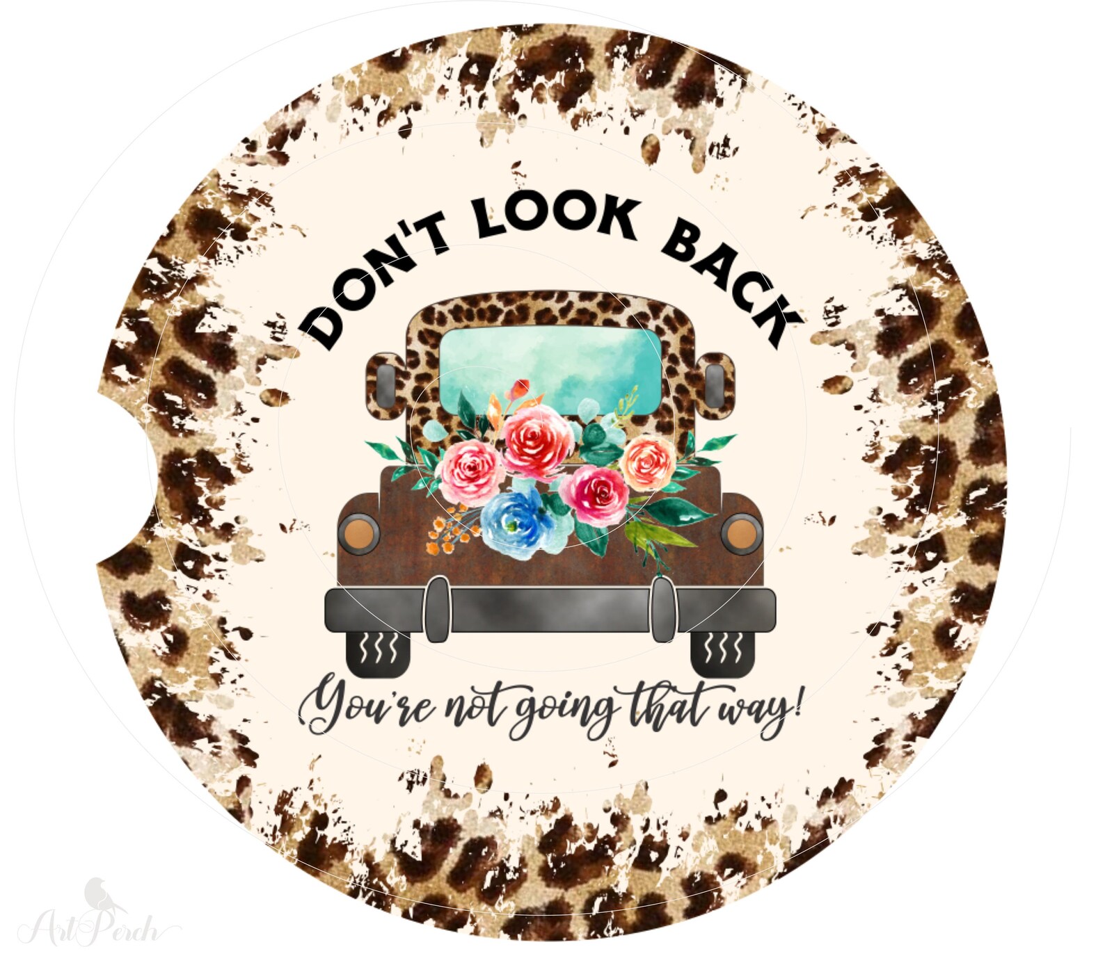 Car Coaster PNG, Don't Look Back You're Not Going That Way Car Coaster ...