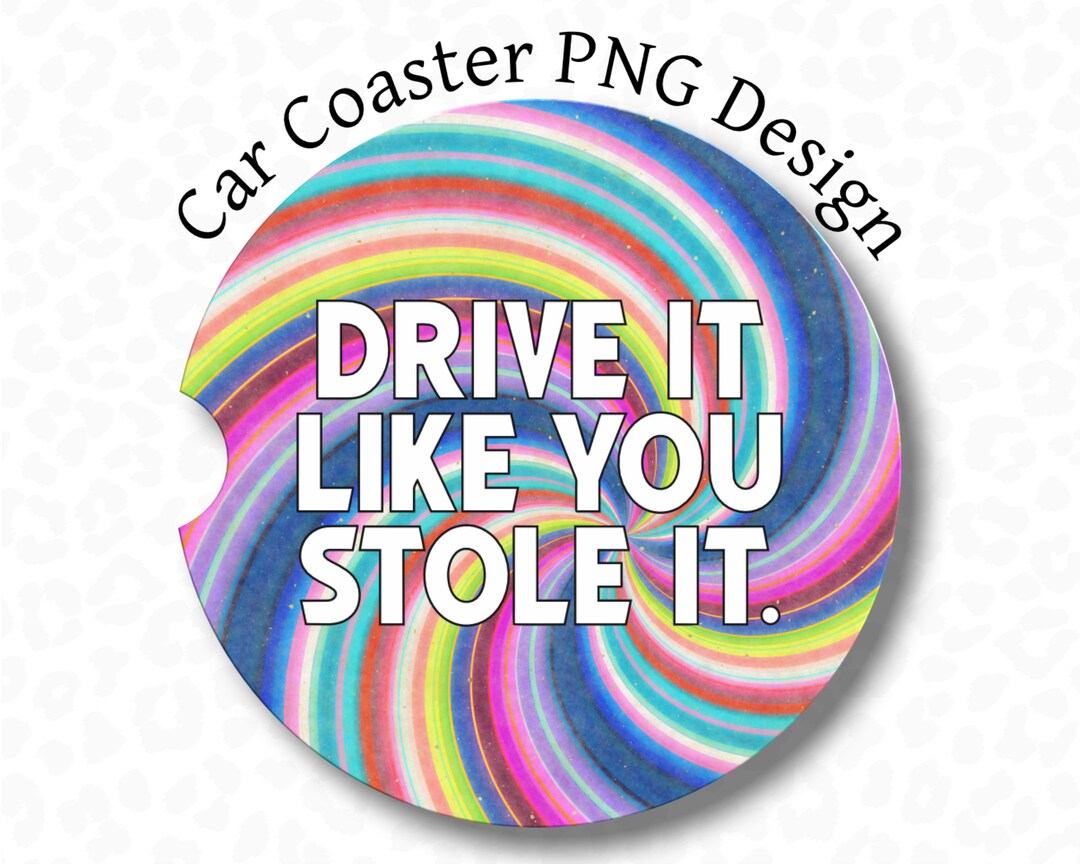 Funny Car Coaster PNG, Retro Car Coaster PNG, Sublimation Design, Drive ...