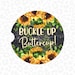 Buckle up Buttercup Car Coaster PNG, Funny Car Coaster PNG, Sublimation ...