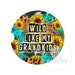 Funny Car Coaster PNG, Wild Like My Grandkids, Grandma Car Coaster PNG ...