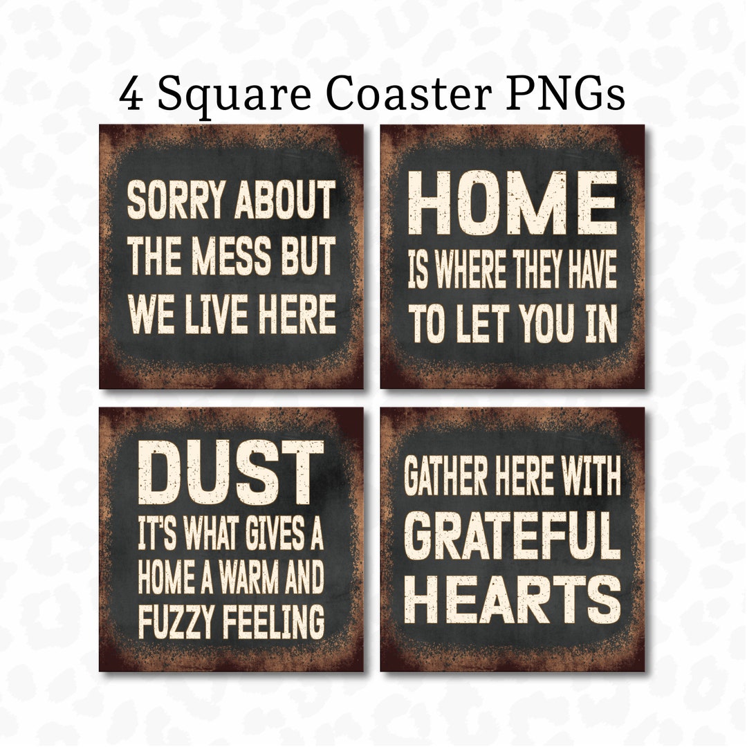 Funny Coaster PNG, Square Coaster Sublimation Design, Home Coaster PNG ...