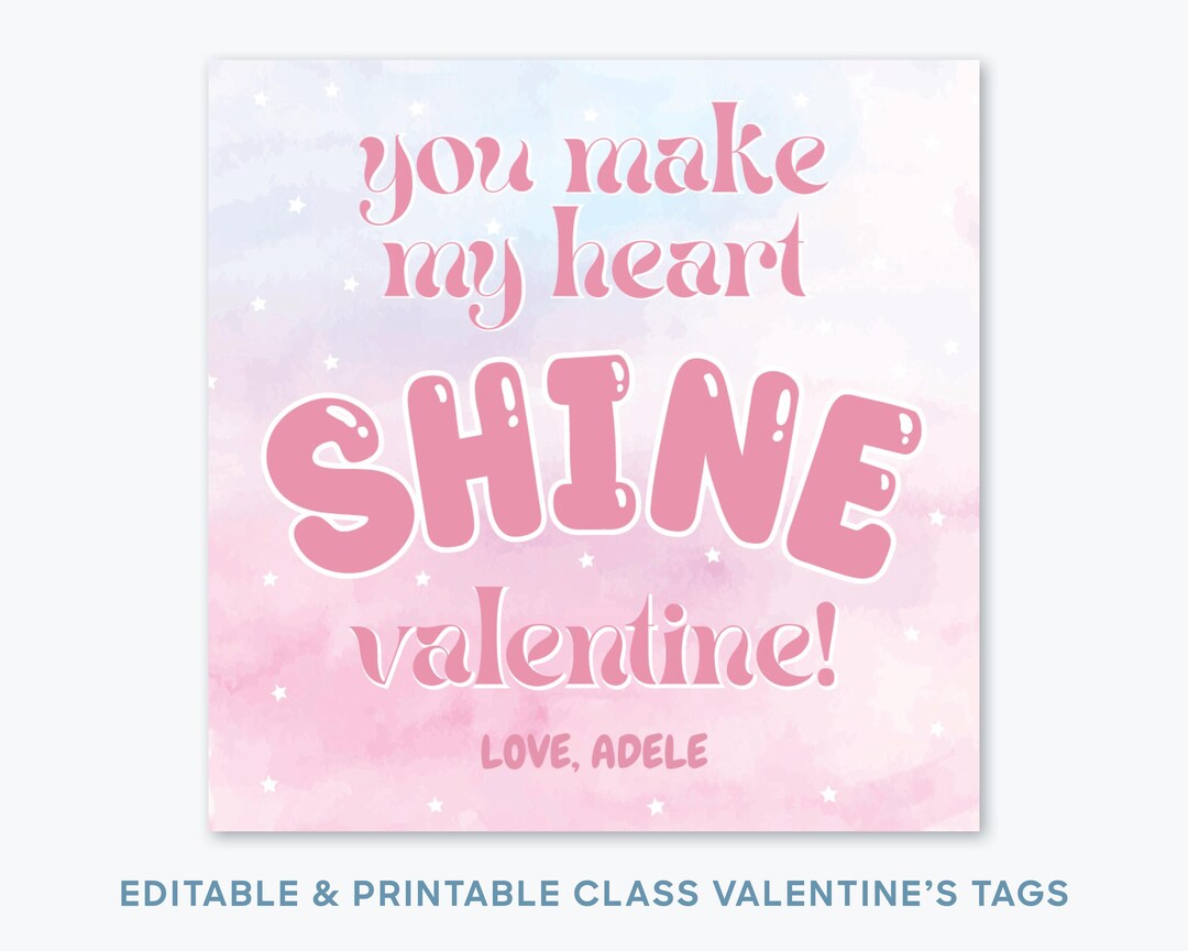 EDITABLE Valentine’s Day Gift Tags, You Make My Heart Shine, Digital ...