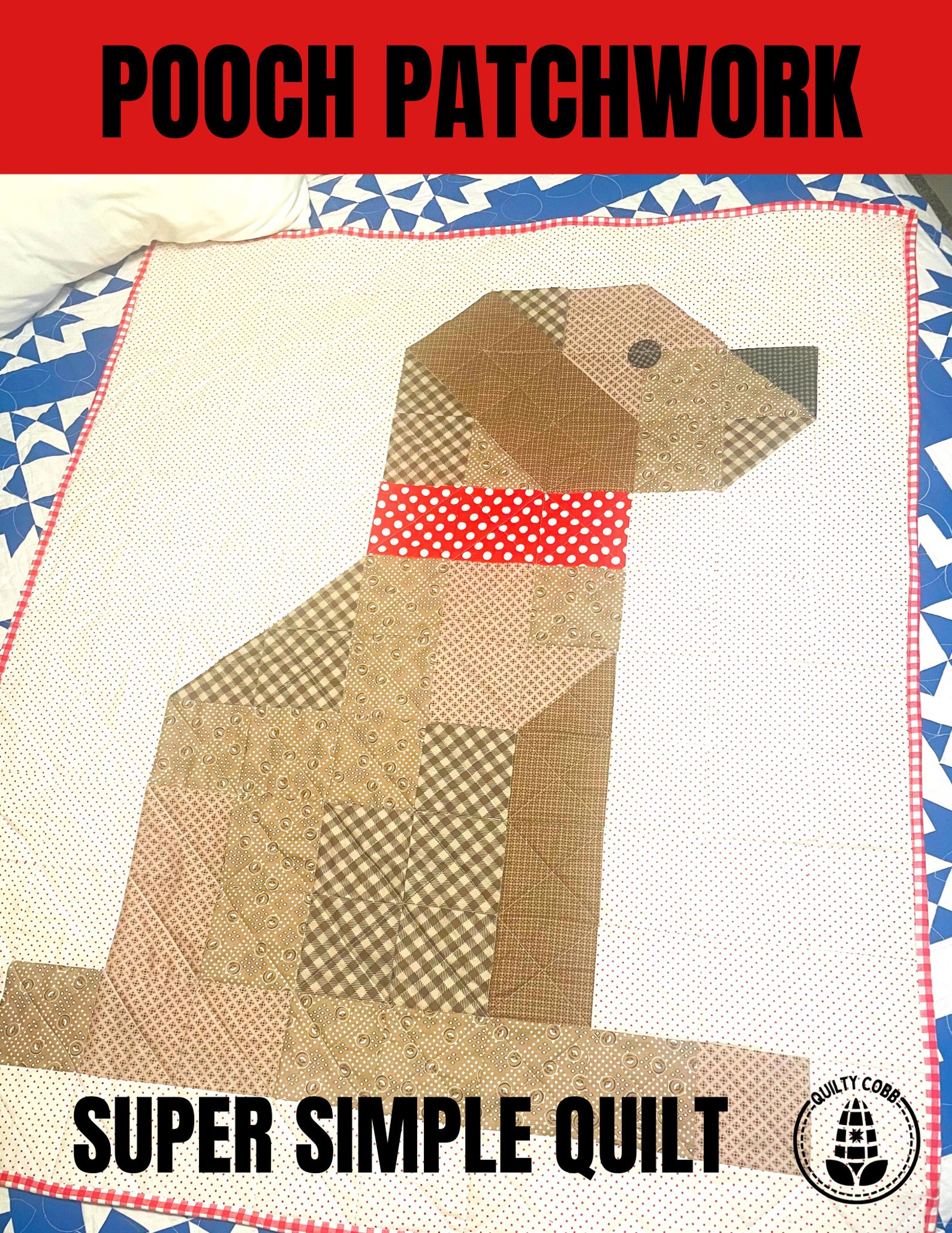 QUILT PATTERN, Pooch Patchwork, Dog Quilt, Throw Size Quilt Pattern ...