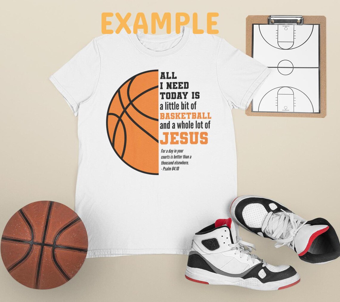 Basketball & Jesus Christian Graphic - Psalm 84:10 Bible Verse ...