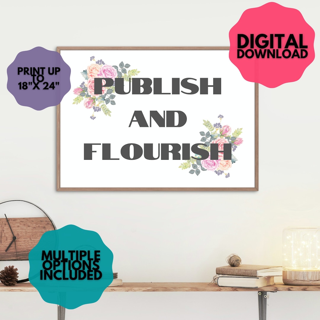Publish and Flourish Printable Wall Art, Professor Gift, Phd Graduation ...