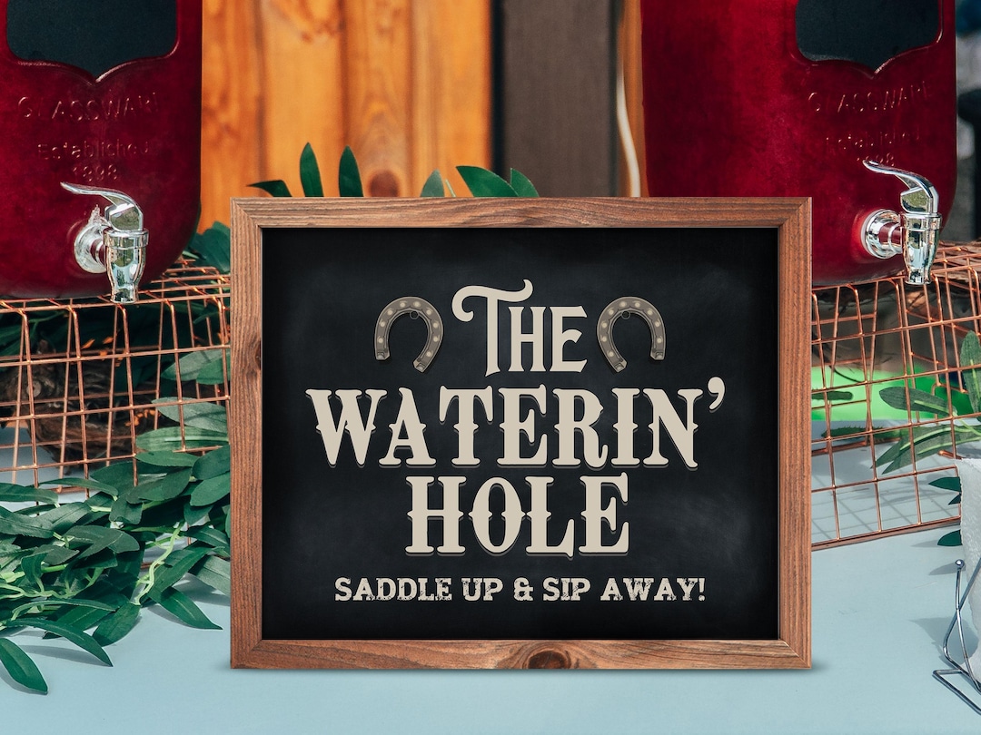 Printable the Waterin' Hole Sign, Rodeo Drink Station Sign, Cowgirl ...