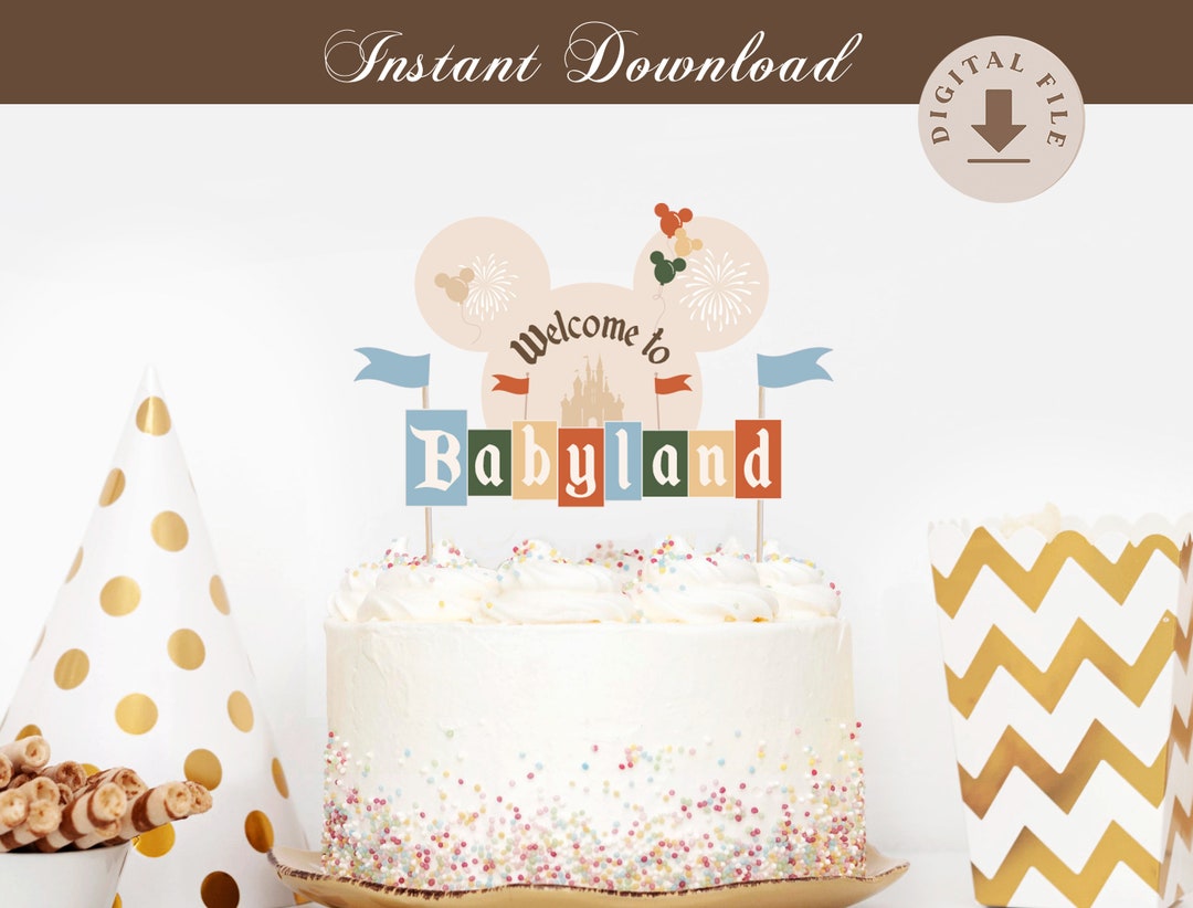 Printable Babyland Cake Topper, Disneyland Baby Shower Cake Topper ...