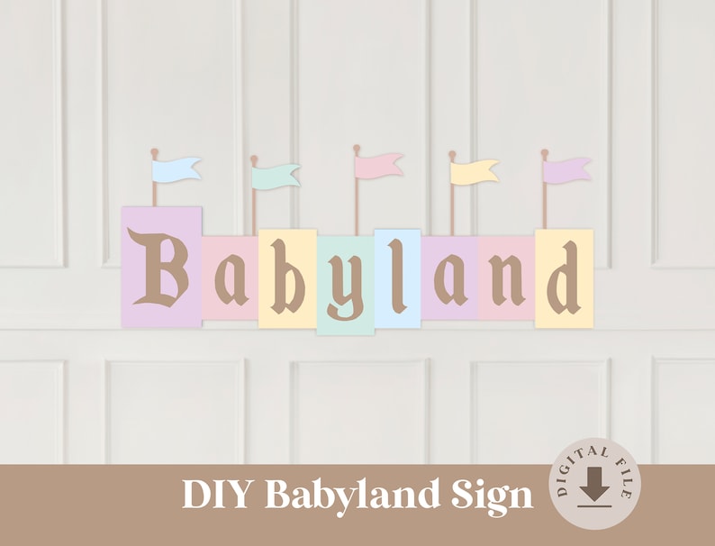 Printable Babyland Party Sign, Disneyland Baby Shower Party Decoration ...