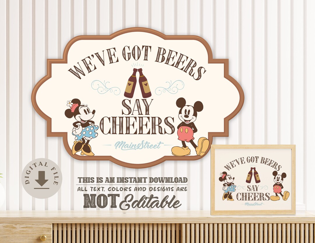 We've Got Beers Say Cheers Sign, Mainstreet Party, Mickey Birthday ...