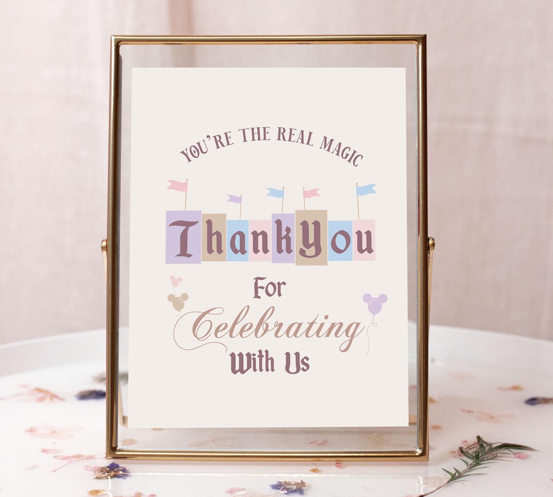 Printable Disneyland Favors Sign, Thank You for Celebrating With Me ...