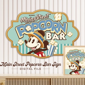 Mickey Popcorn Bar Sign, Main Street Popcorn, Mickey Birthday ...