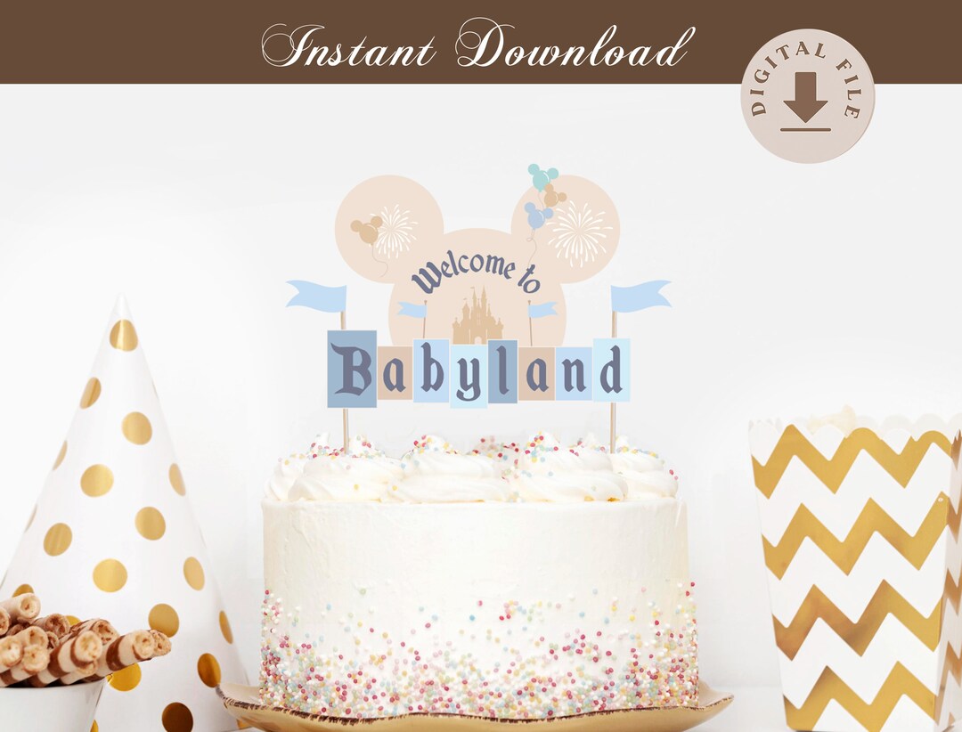 Printable Babyland Cake Topper, Disneyland Baby Shower Cake Topper ...