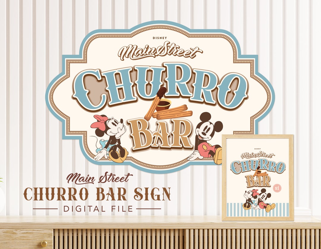 Mickey & Minnie Churro Bar Sign, Main Street Churros, Mickey Birthday ...