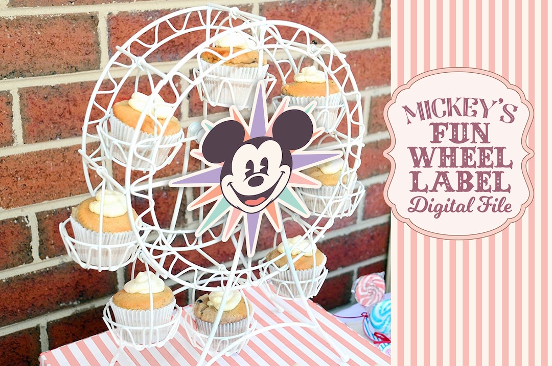 Printable Mickey's Fun Wheel Label, Mickey Birthday, Disneyland Party ...